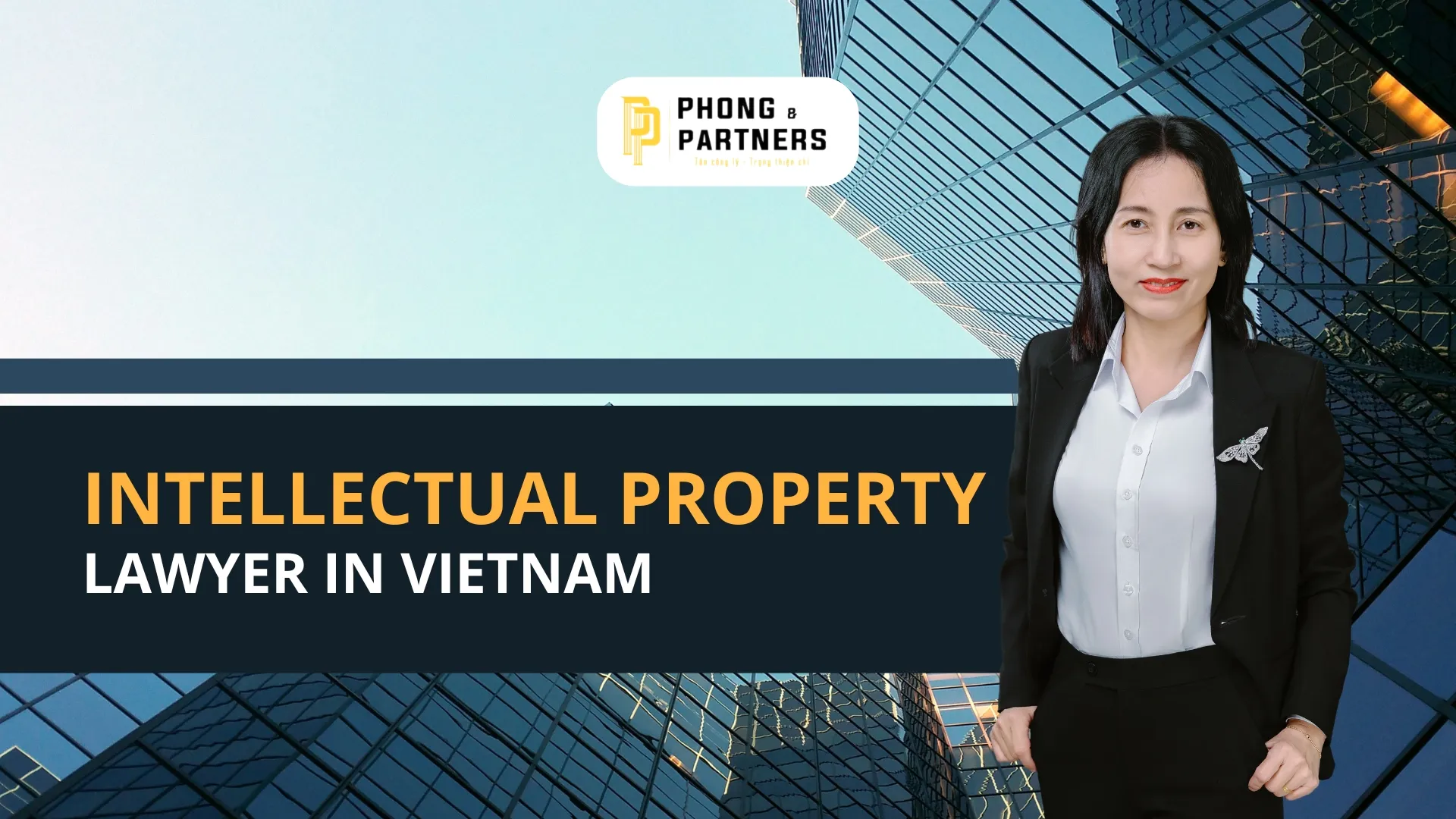 INTELLECTUAL PROPERTY LAWYER IN VIETNAM
