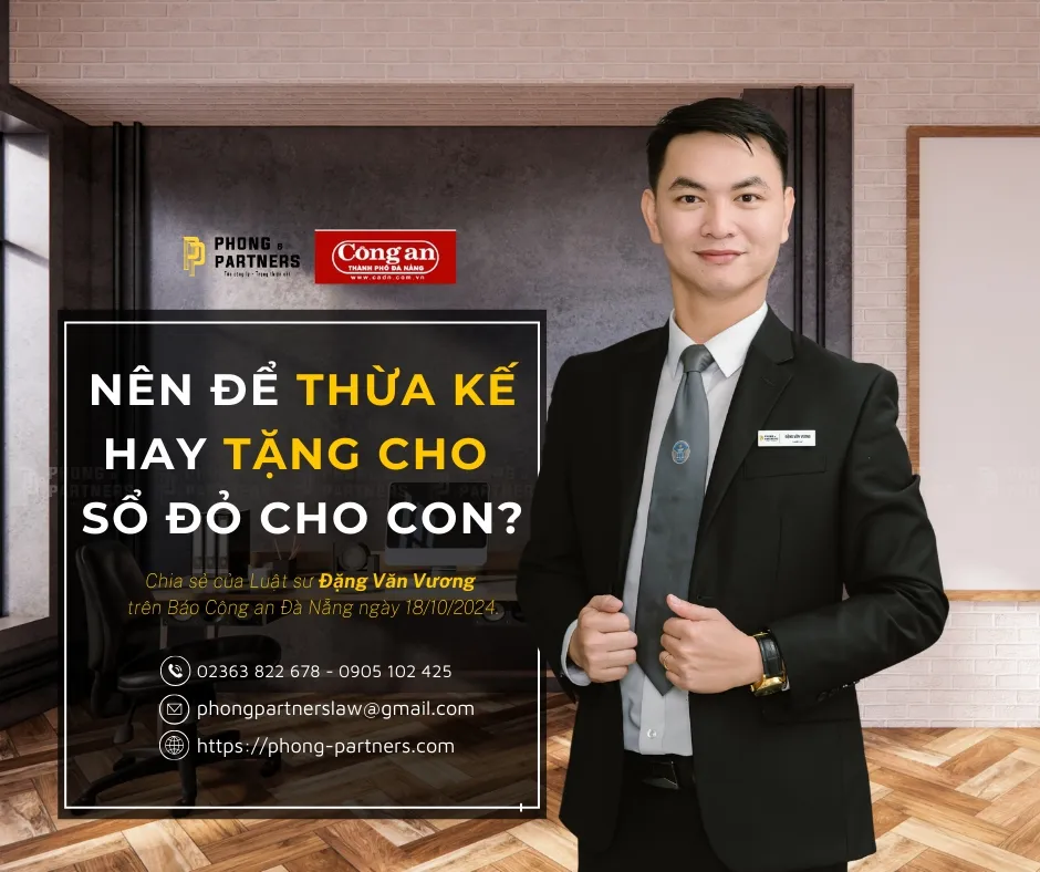 NÊN ĐỂ THỪA KẾ HAY TẶNG CHO SỔ ĐỎ CHO CON?
