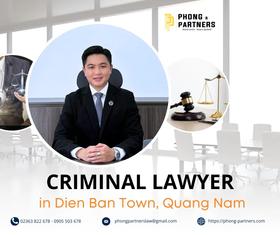 CRIMINAL LAWYER IN DIEN BAN TOWN, QUANG NAM