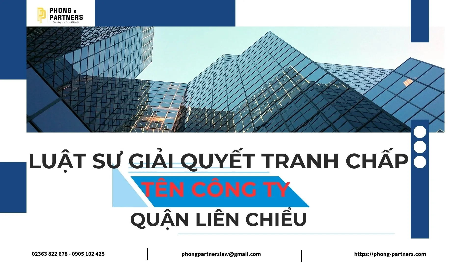 LUẬT SƯ GIẢI QUYẾT TRANH CHẤP TÊN CÔNG TY QUẬN LIÊN CHIỂU
