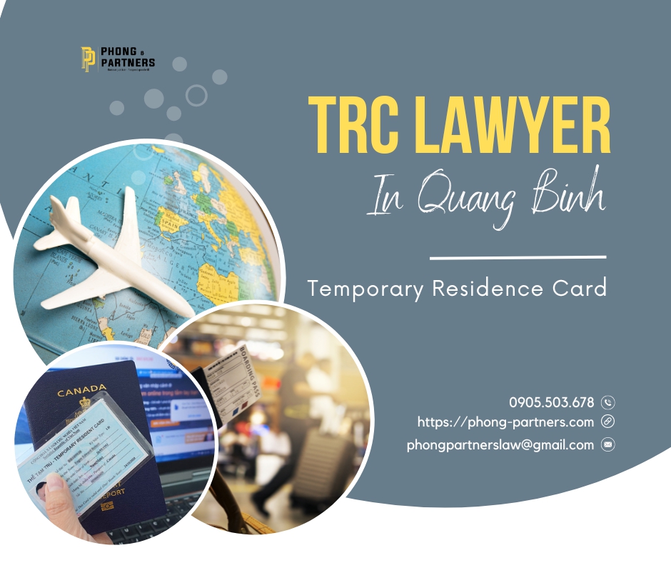 TEMPORARY RESIDENCE CARD LAWYER IN QUANG BINH