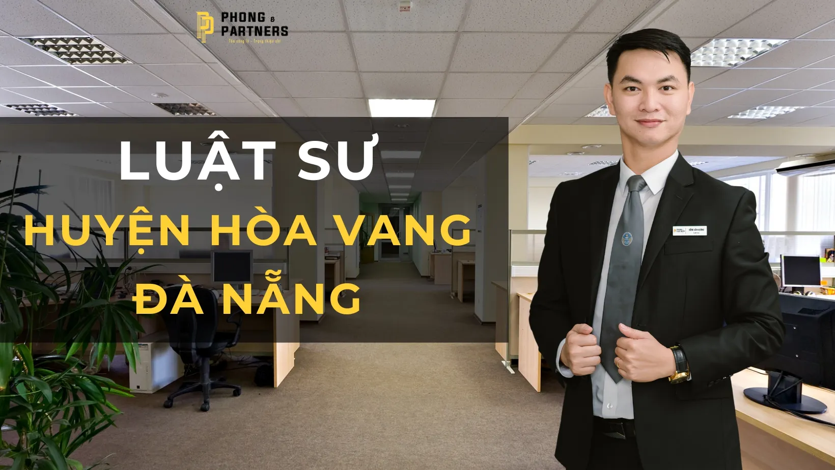 LUẬT SƯ HUYỆN HÒA VANG, ĐÀ NẴNG